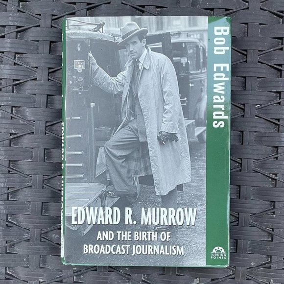 Other | Edward R Murrow And The Birth Of Broadcast Journalism By Bob ...